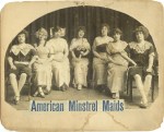 AMERICAN MINSTREL MAIDS VAUDEVILLE PUBLICITY PHOTOGRAPHS, CA. 1915 ...